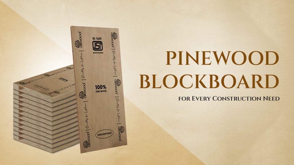 Pinewood Block Board - altwood.in